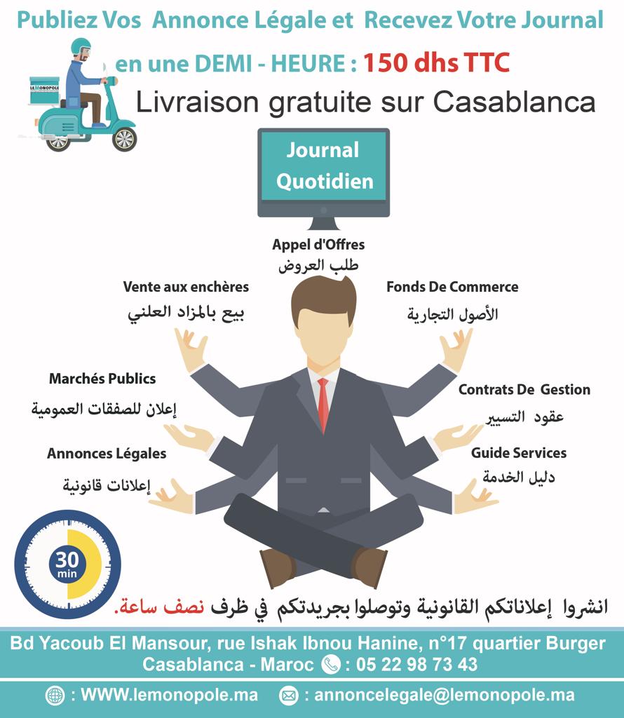 Annonces légales au Maroc à 150 dhs TTC - Tél: +212 (0) 522 98 73 43